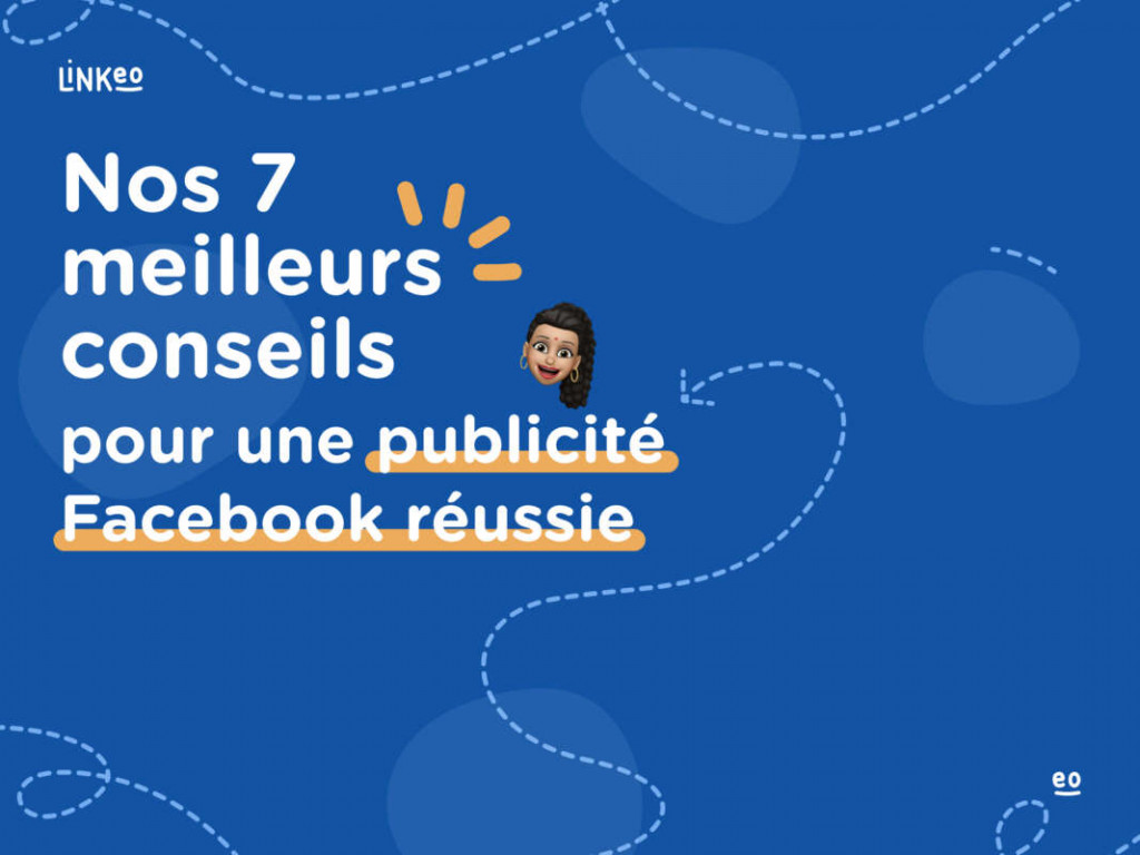 Nos sept meilleurs conseils pour une publicité Facebook réussie ...