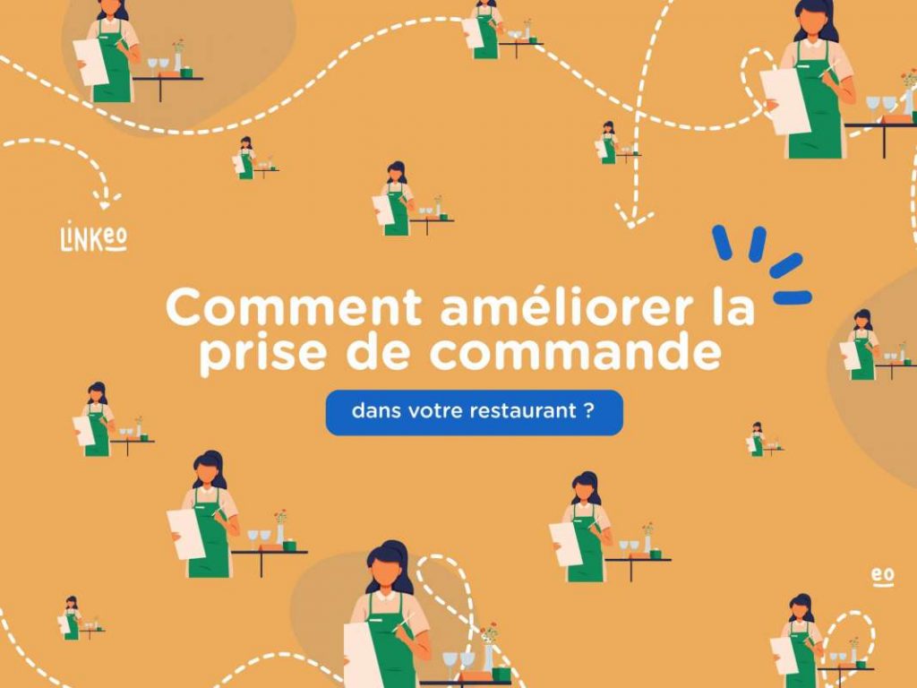 Comment améliorer la prise de commande dans votre restaurant ? » Parlez-vous digital
