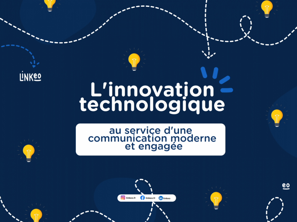 L'innovation technologique au service d'une communication moderne et ...